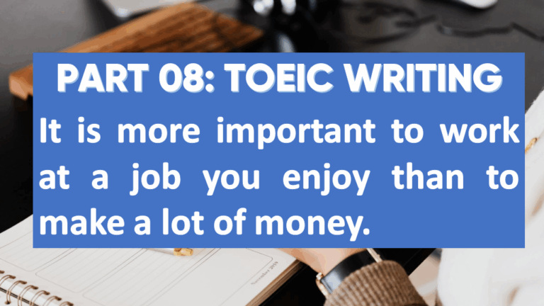 Part 08 - TOEIC Writing : Which is more important ? - Educatorian