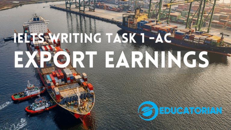 IELTS Task 1 – Academic – Export Earnings - IELTS Rizz