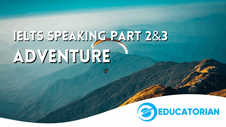 IELTS Speaking Part 2 and 3 - Adventure - IELTS Rizz