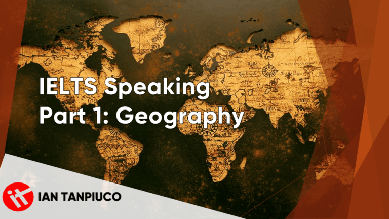 IELTS Speaking Part 1 - Geography - IELTS Rizz