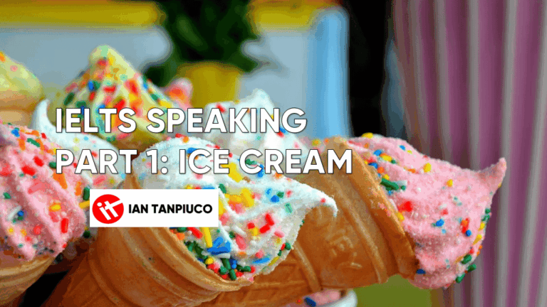 IELTS Speaking Part 1 - Ice Cream - IELTS Rizz